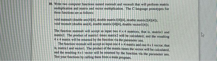 Solved 10. Write two computer functions named matmult and | Chegg.com