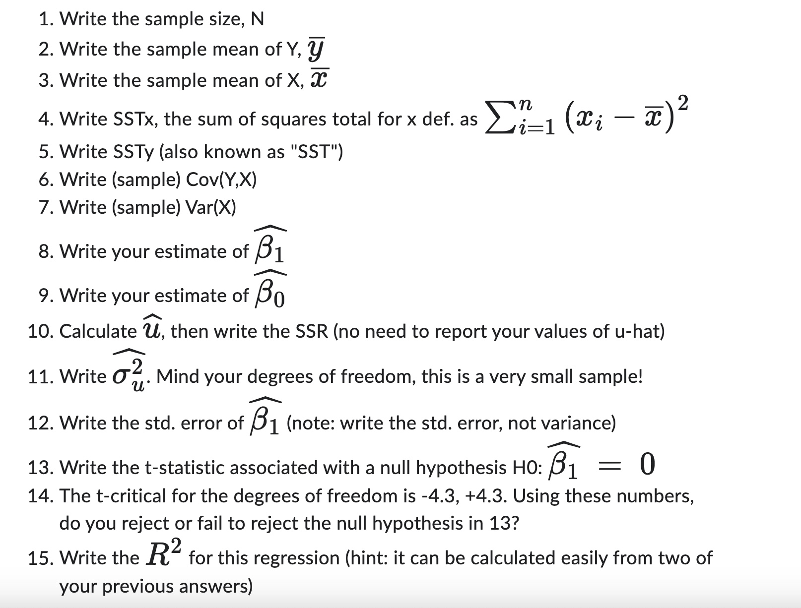 Solved Write the sample size, NWrite the sample mean of | Chegg.com