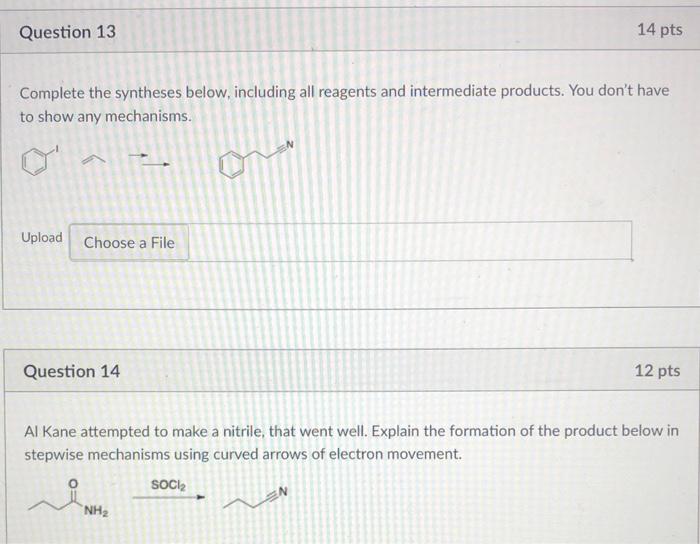 Solved Question 13 14 pts Complete the syntheses below, | Chegg.com Solved Question 13 14 pts Complete the syntheses below, | Chegg.com