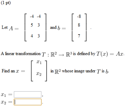 Solved Let and b = A linear transformation T:R2 rightarrow | Chegg.com
