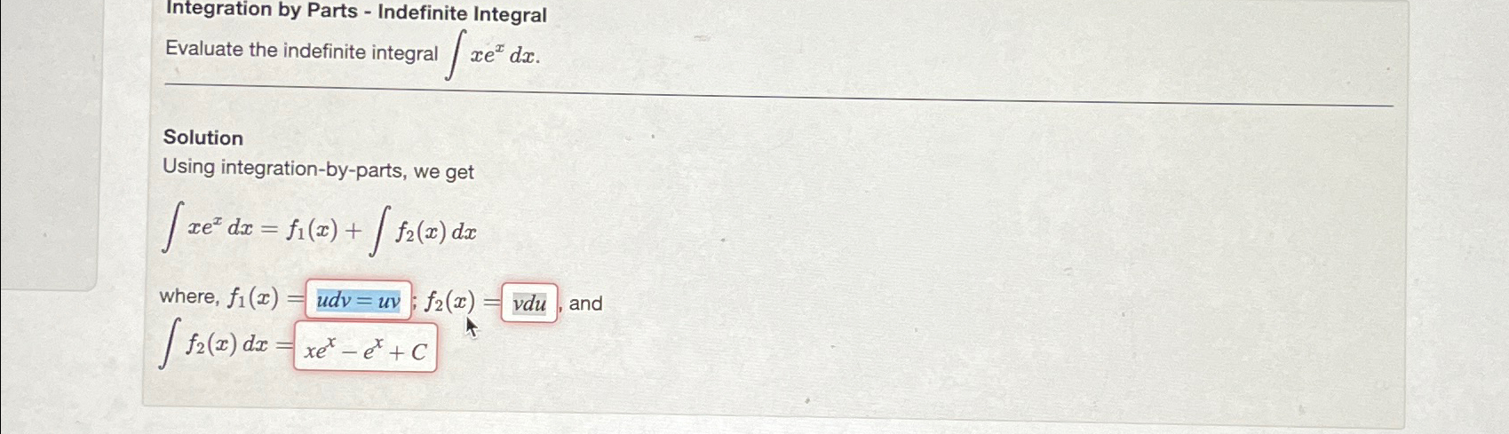 Solved Integration by Parts - ﻿Indefinite IntegralEvaluate | Chegg.com
