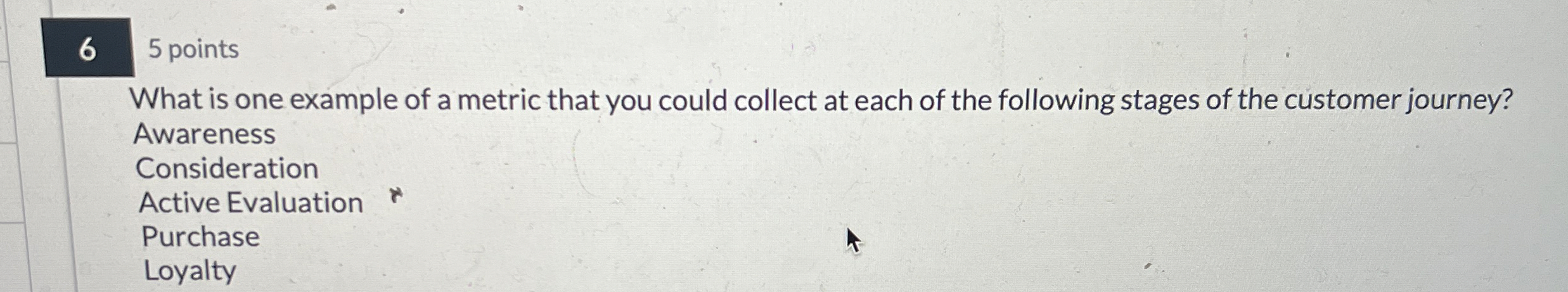 Solved 65 ﻿pointsWhat is one example of a metric that you | Chegg.com