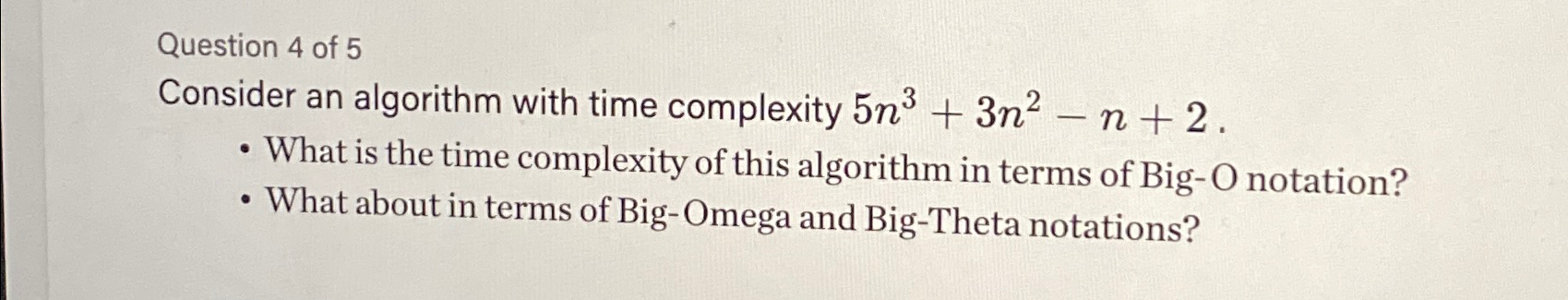 Solved Question 4 ﻿of 5Consider an algorithm with time | Chegg.com