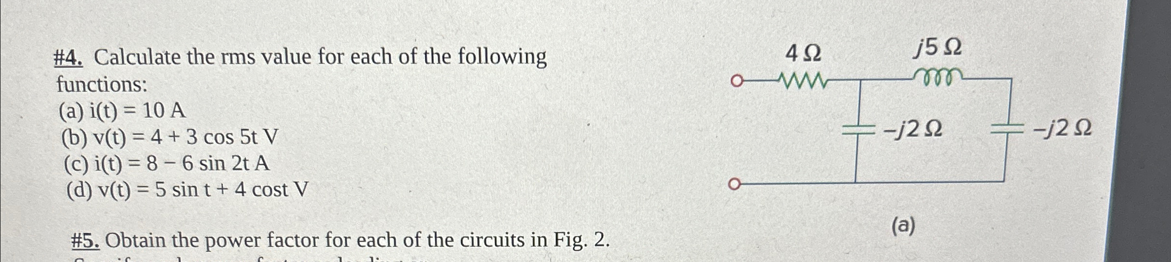 Solved #4. ﻿Calculate the rms value for each of the | Chegg.com