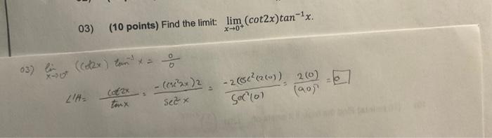 Solved I use L'H rule. I need to know my answer is right or | Chegg.com