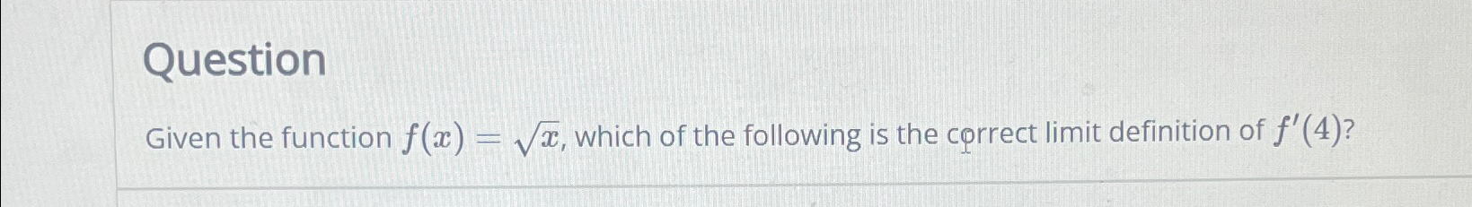 Solved QuestionGiven the function f(x)=x2, ﻿which of the | Chegg.com