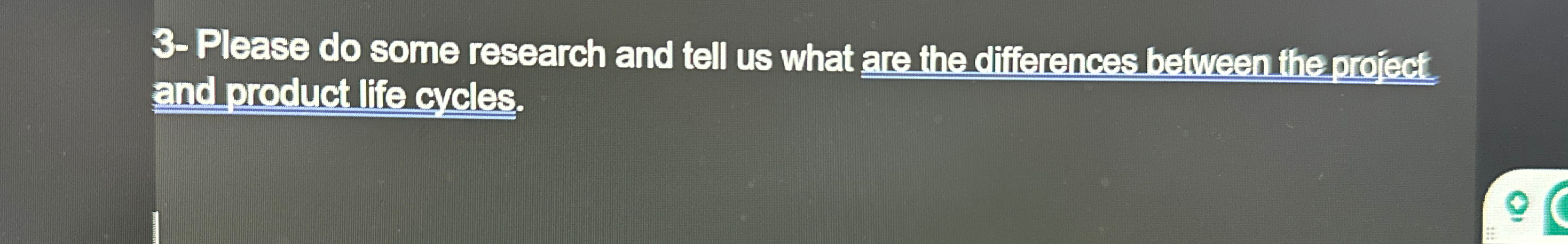 Solved 3- ﻿Please do some research and tell us what are the | Chegg.com