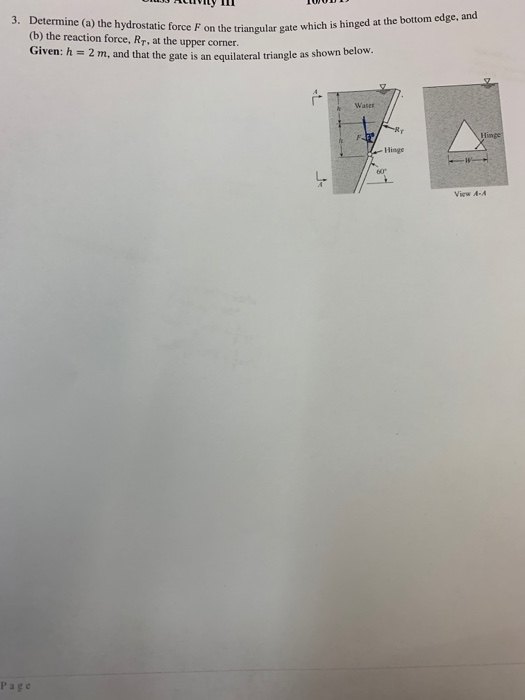 Solved UM ALIVILY III force F on the triangular gate which | Chegg.com