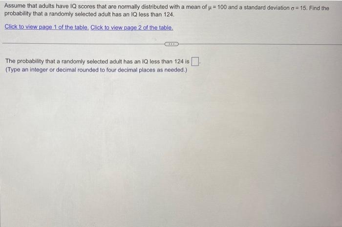 Solved Assume that adults have IQ scores that are normally | Chegg.com