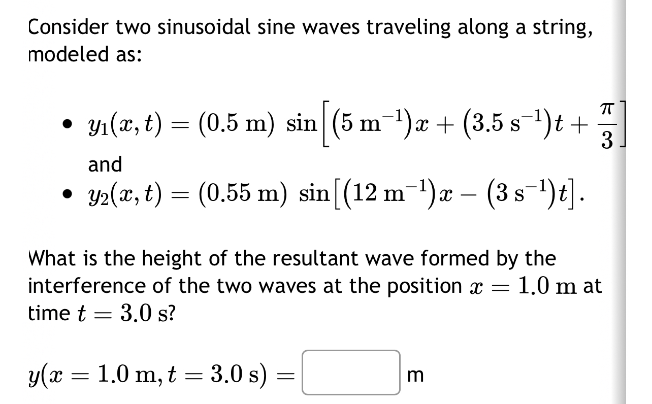 Solved Consider two sinusoidal sine waves traveling along a | Chegg.com