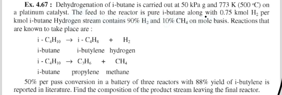 Solved Ex. 4.67 ﻿: Dehydrogenation of i-butane is carried | Chegg.com