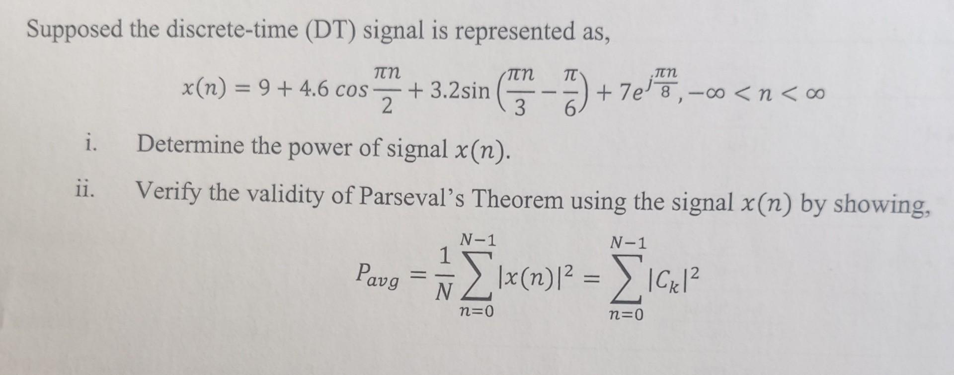 Solved Supposed the discrete-time (DT) signal is represented | Chegg.com