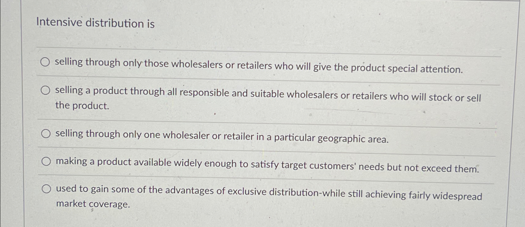Solved Intensive distribution isselling through only those | Chegg.com