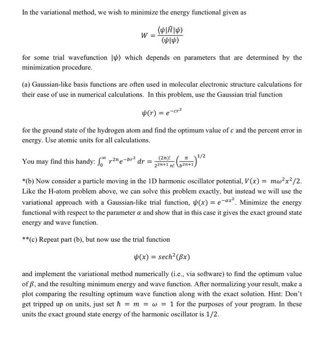Solved In the variational method, we wish to minimize the | Chegg.com