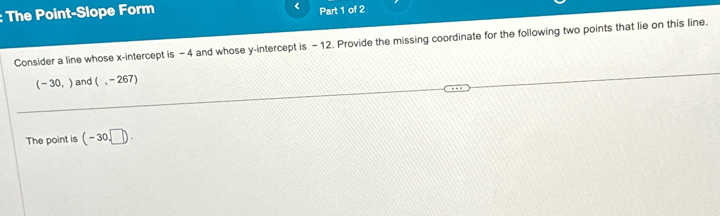 Solved The Point-Slope FormPart 1 of 2Consider a line whose | Chegg.com Solved The Point-Slope FormPart 1 of 2Consider a line whose | Chegg.com