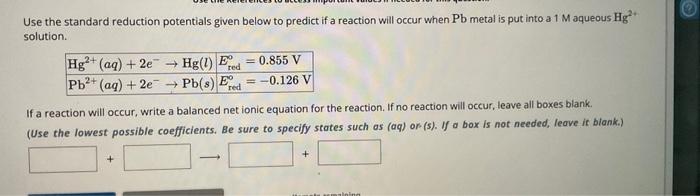 Solved Use the standard reduction potentials given below to | Chegg.com