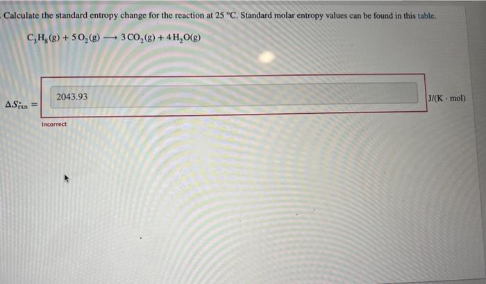 Solved Calculate the standard entropy change for the | Chegg.com