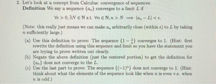 Solved 2. Let's look at a concept from Calculus: convergence | Chegg.com