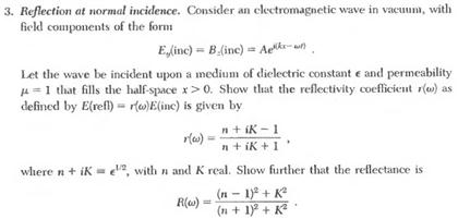 Solved Reflection at normal incidence. Consider ail | Chegg.com