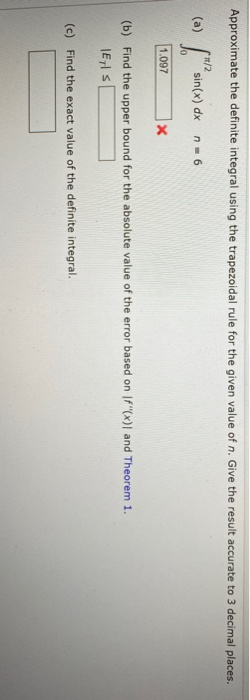 Solved Approximate the definite integral using the | Chegg.com