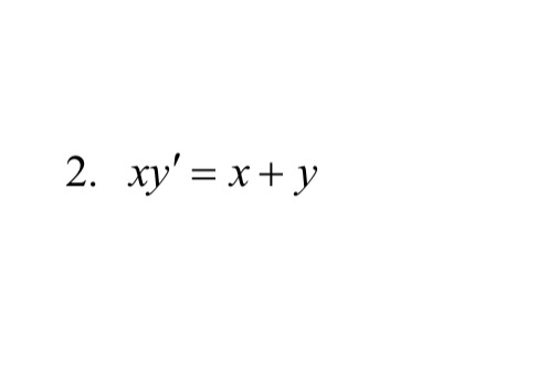 Solved xy'=x+yFind the solution to the differential equation | Chegg.com