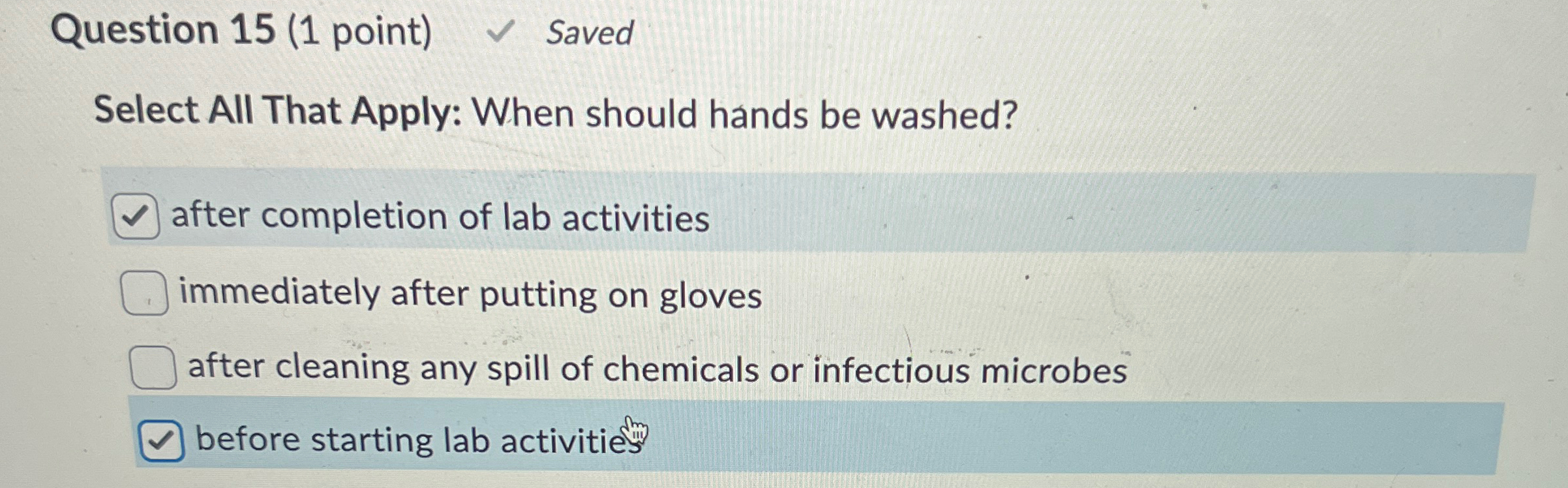 Solved Question 15 (1 ﻿point) ﻿SavedSelect All That Apply: | Chegg.com