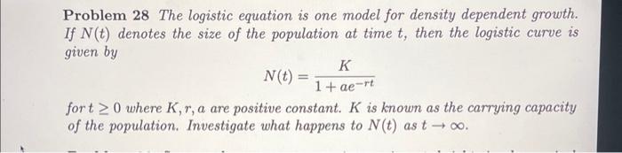 Solved Problem 28 The logistic equation is one model for | Chegg.com