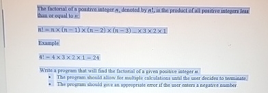 Solved The factorial of a positive integer n, ﻿denoted by | Chegg.com