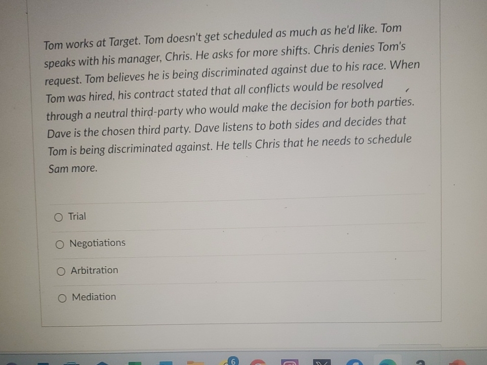 Solved Tom works at Target. Tom doesn't get scheduled as | Chegg.com