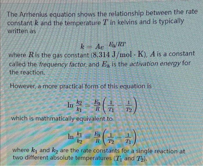 Solved The Arrhenius equation shows the relationship between | Chegg.com