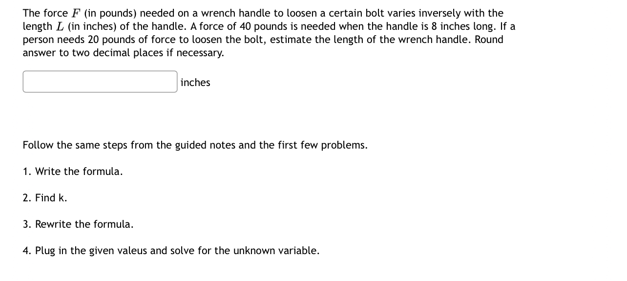 The force F (in pounds) ﻿needed on a wrench handle to | Chegg.com