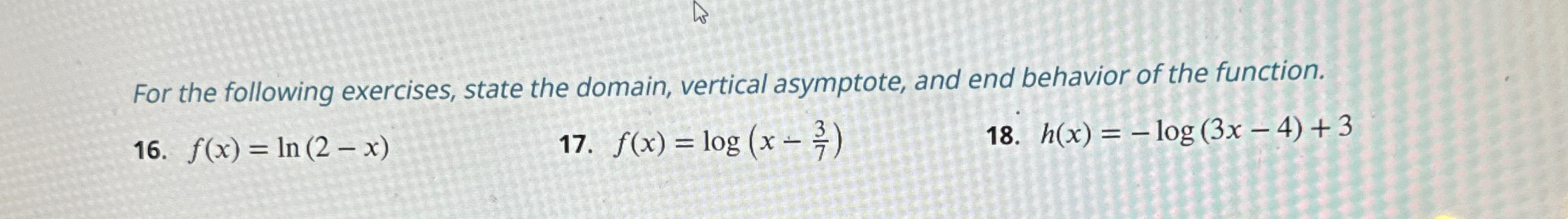 For the following exercises, state the domain and end | Chegg.com