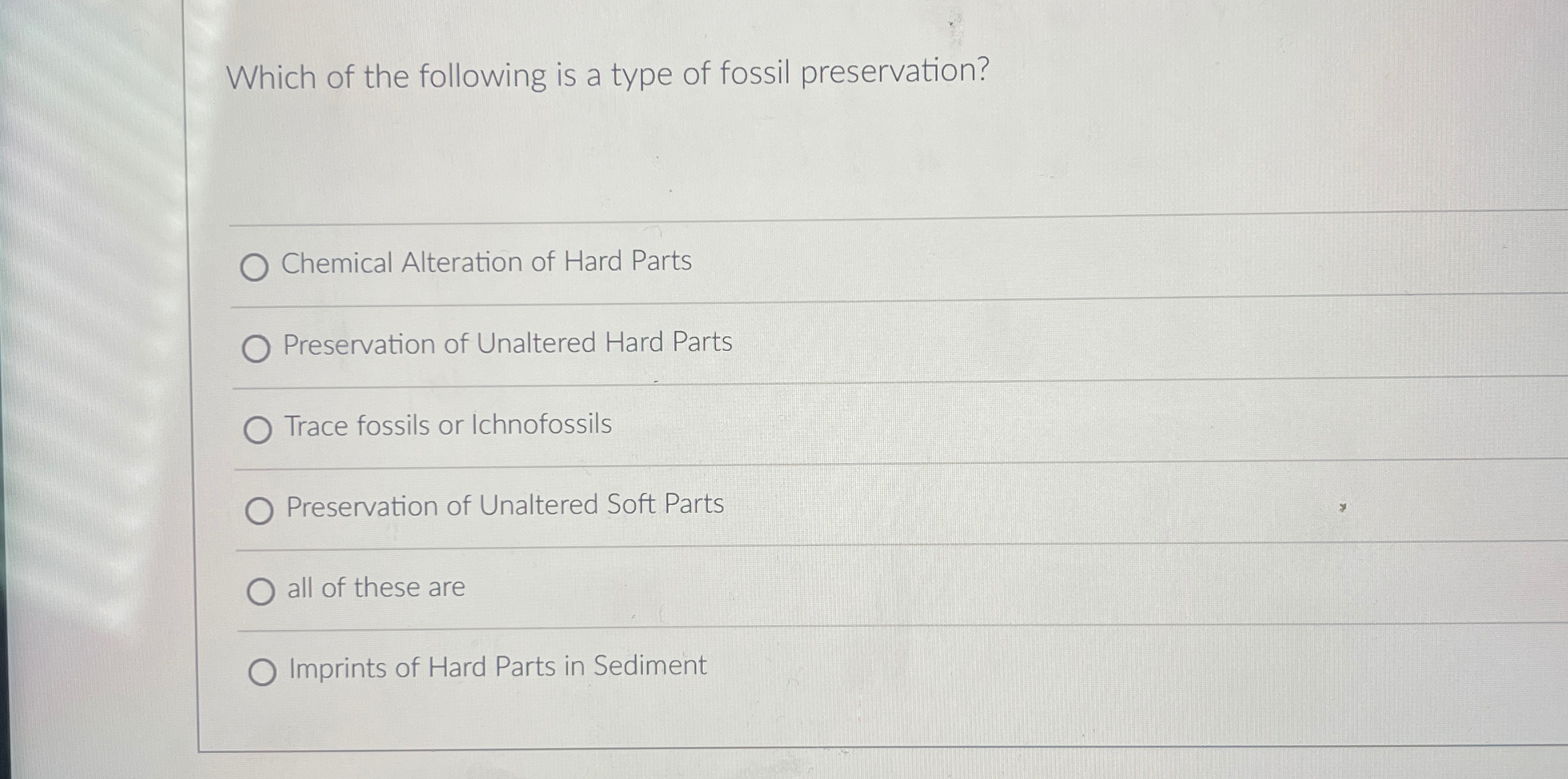 Solved Which of the following is a type of fossil | Chegg.com