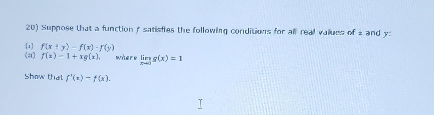 Solved 20) Suppose that a function f satisfies the following | Chegg.com