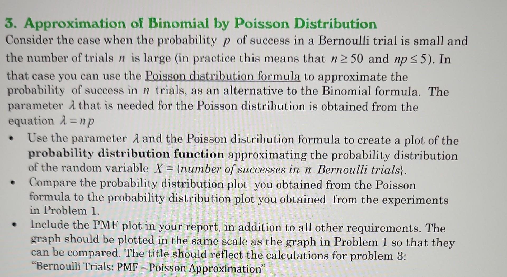 Solved 3 Approximation Of Binomial By Poisson Distribution Chegg solved-3-approximation-of-binomial-by-poisson-distribution-chegg