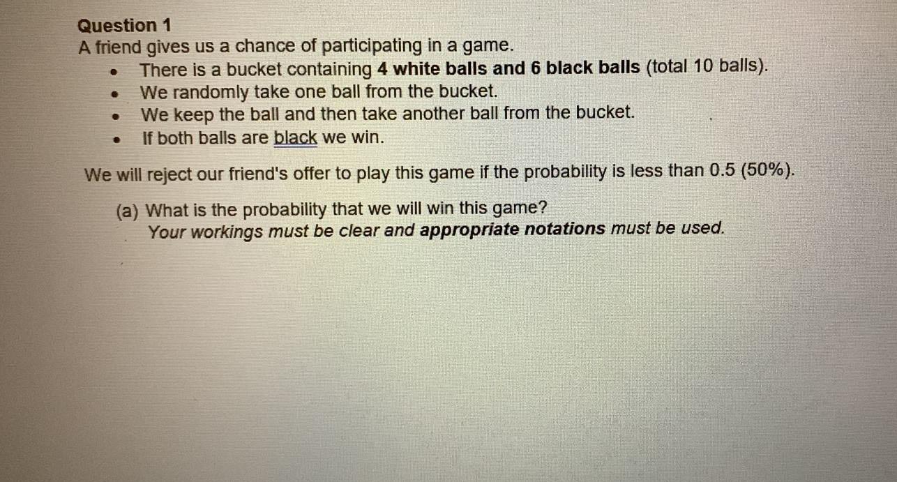 Solved Question 1 A friend gives us a chance of | Chegg.com