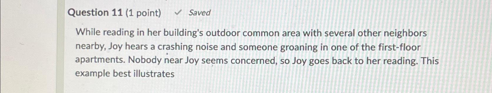 Solved Question 11 (1 ﻿point)SavedWhile reading in her | Chegg.com