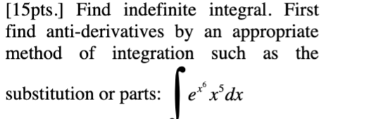 Solved [15pts.] ﻿Find indefinite integral. Firstfind | Chegg.com