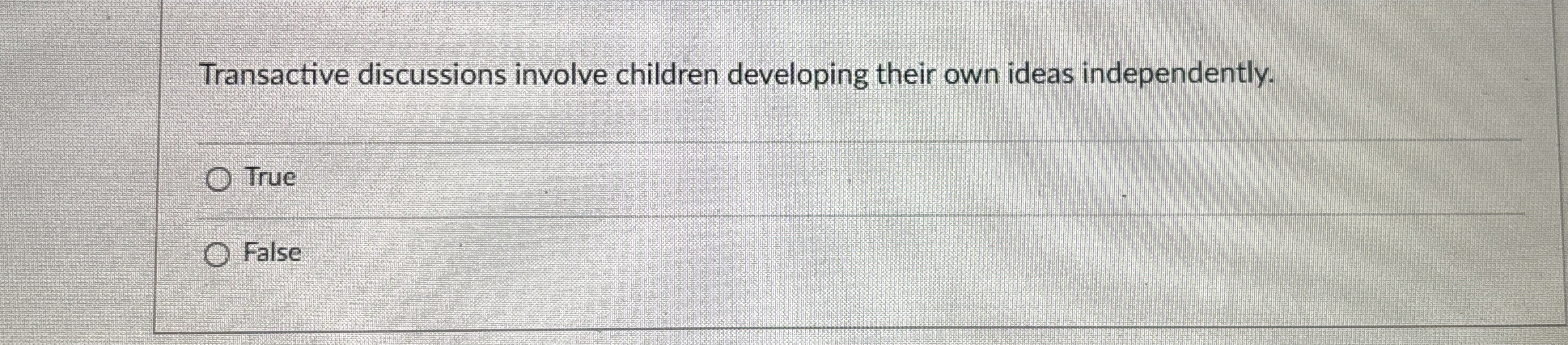 Solved Transactive discussions involve children developing | Chegg.com