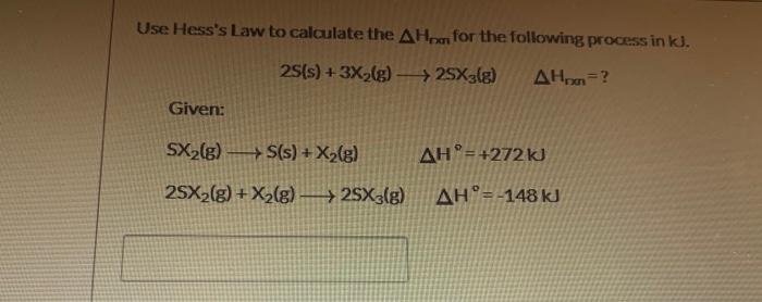 Solved use Hess's law to calculate the delta Hrxn for | Chegg.com