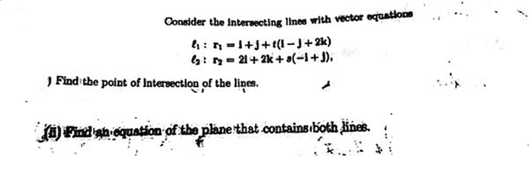 Solved Consider the Intersecting lines with vector | Chegg.com