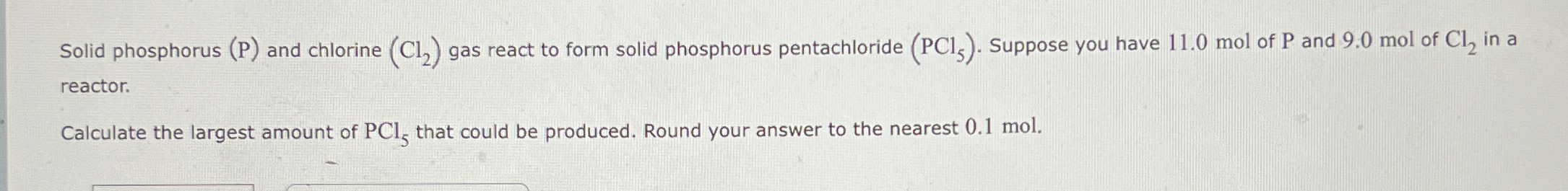 Solved Solid phosphorus (P) ﻿and chlorine (Cl2) ﻿gas react | Chegg.com