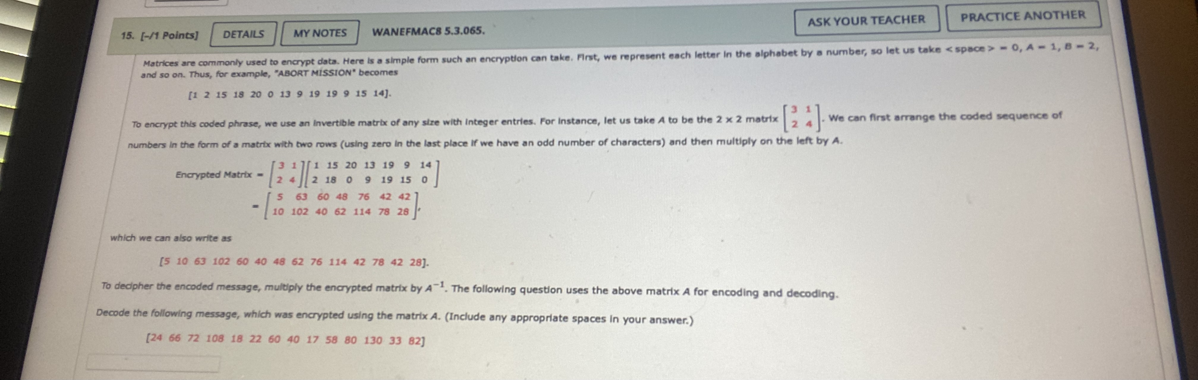 Solved Matrices are commonly used to encrypt data. Here is a | Chegg.com