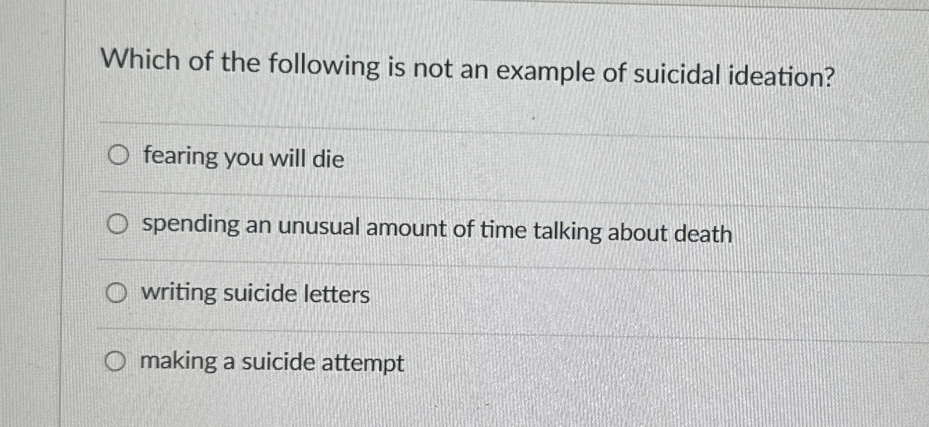 Solved Which of the following is not an example of suicidal | Chegg.com