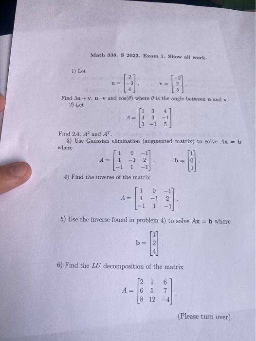 Math 338. S 2023. Exam 1. Show all work. 1) Let | Chegg.com