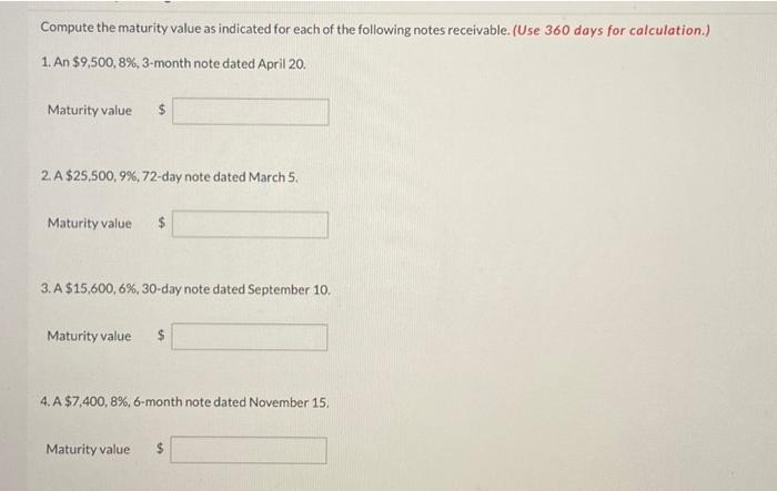 Solved Compute the maturity value as indicated for each of | Chegg.com