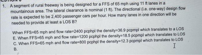Solved A segment of rural freeway is being designed for a | Chegg.com