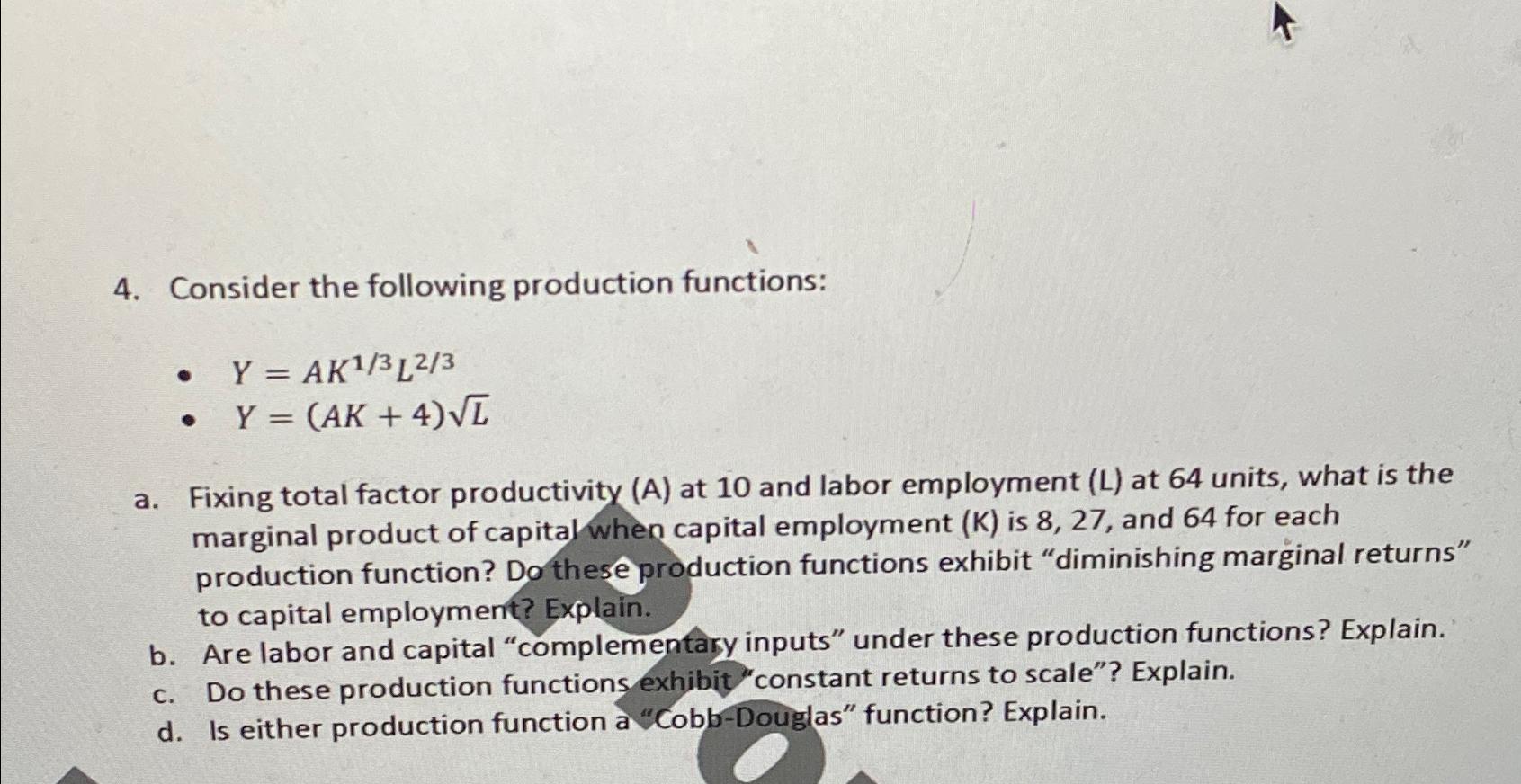 Solved Consider the following production | Chegg.com