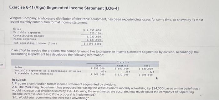 Solved Exercise 6-11 (Algo) Segmented Income Statement | Chegg.com