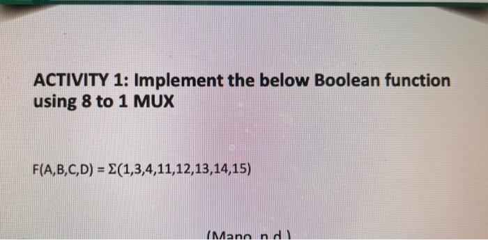 Solved Activity 1 Implement The Below Boolean Function